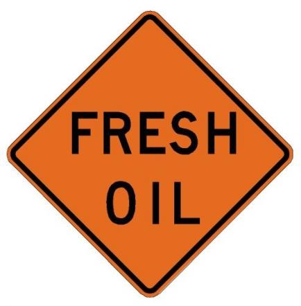 Fresh Oil Roll-Up Construction Signs- W21-2-RU — Infrastructure Signs