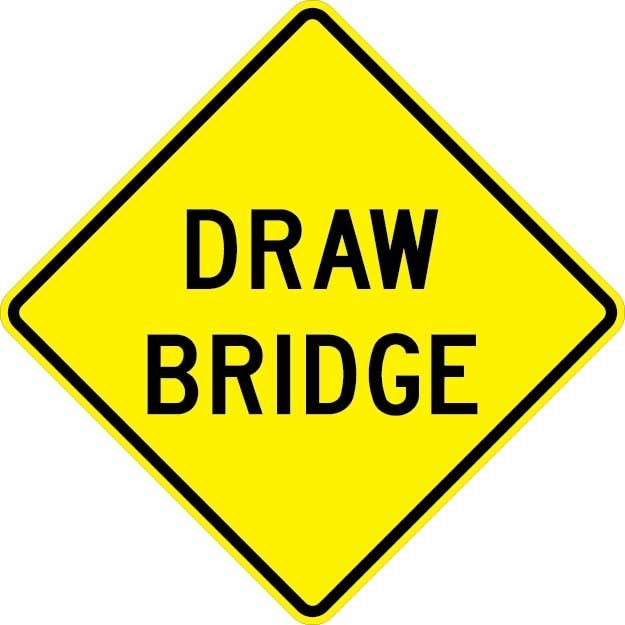 Draw Bridge Sign- W3-6 — Infrastructure Signs